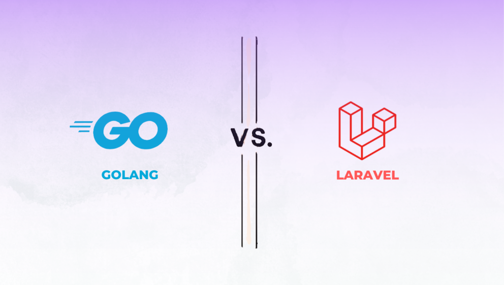 PT. Kreasi Dwimitra Nusantara | Golang vs. Laravel: Choosing the Right Technology for Your Project